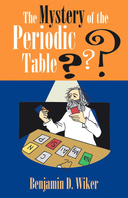 The Mystery of the Periodic Table – Bethlehem Books