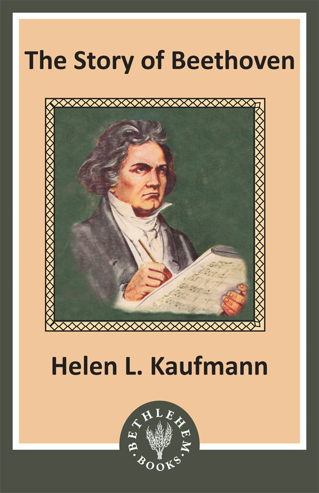 The Story of Beethoven (e-Book only) – Bethlehem Books